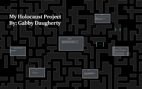 My Holocaust Project by Gabrielle Daugherty on Prezi