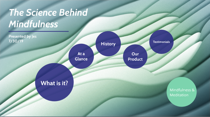 The Science Behind Mindfulness by Jessica Hogan on Prezi