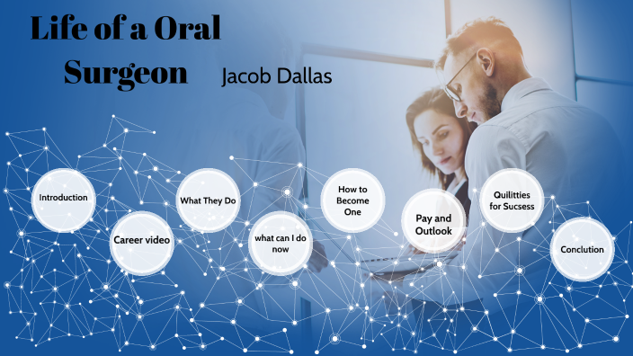 Oral surgeon by Jacob Dallas on Prezi
