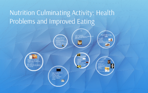 Nutrition Culminating Activity: Health Problems and Improved by Cassie ...