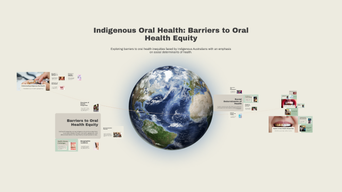Indigenous Oral Health: Barriers to Oral Health Equity by Lauren Tam on ...