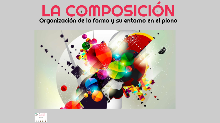 LA COMPOSICIÓN by ed. Plástica on Prezi