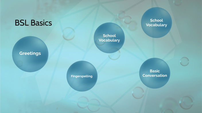 BSL Basics by Zanna on Prezi