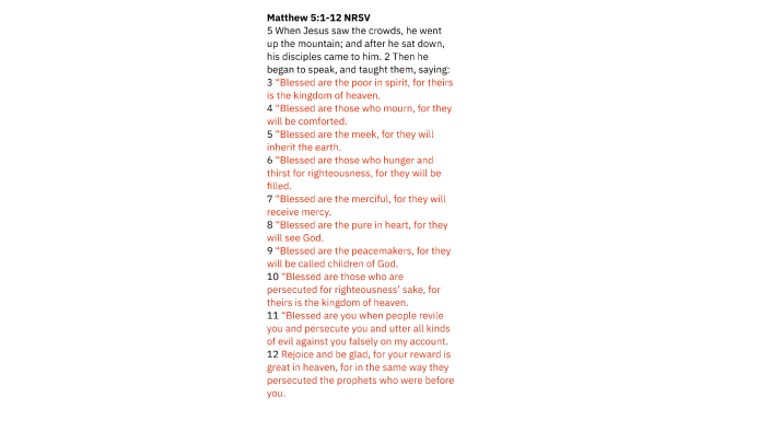 Matthew 5:1-12 NRSV 5 When Jesus saw the crowds, he went up the ...