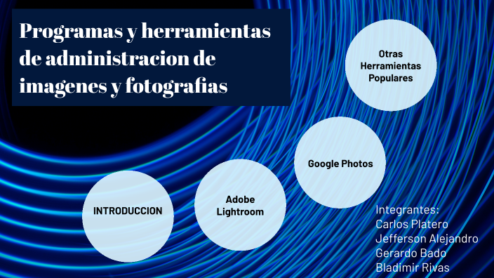Programas y herramientas de administracion de imagenes y fotografias by CARLOS ROBERTO PLATERO ...