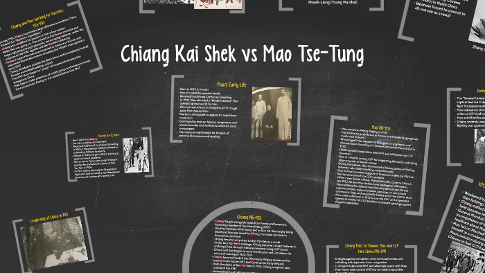 Chiang Kai Shek vs Mao Tse-Tung by Bradley Christison on Prezi