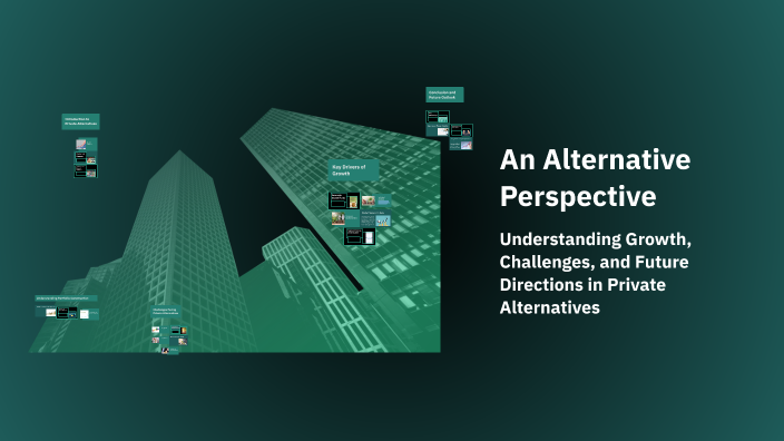 An Alternative Perspective by Ermir on Prezi