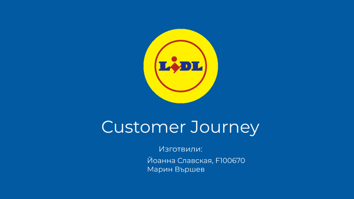 Lidl.Customer Journey by Yoanna Slavskaya on Prezi