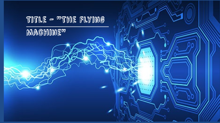 Amundson,"The Flying Machine" by Austin Amundson on Prezi
