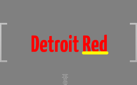 Malcolm X: Detroit Red by Danielle Norrington on Prezi