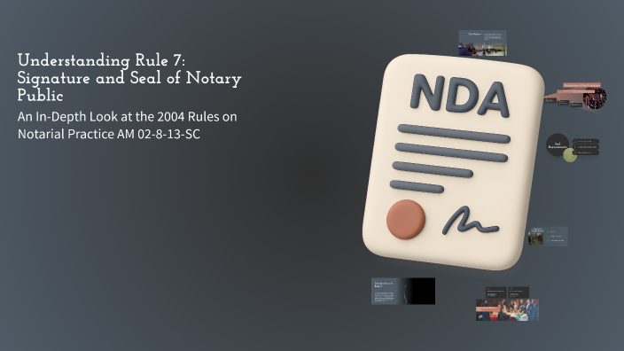 Understanding Rule 7: Signature and Seal of Notary Public by GAPUZ ...