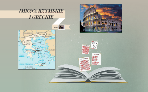 IMIONA RZYMSKIE I GRECKIE by Aleksandra Łabędź on Prezi