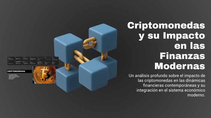 Criptomonedas y su Impacto en las Finanzas Modernas by Micaela abigail ...