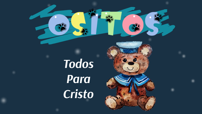 Ositos OANSA by winner braca on Prezi