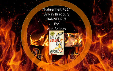"Fahrenheit 451"Banned Books Week by Alin Salinas on Prezi