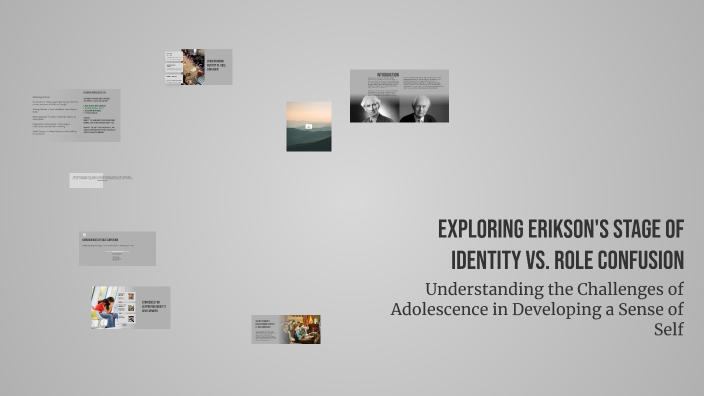 Exploring Erikson's Stage of Identity vs. Role Confusion by Akaila ...