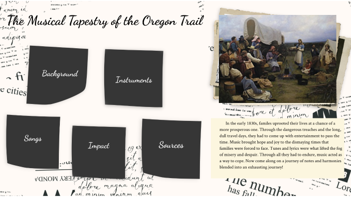 The Musical Tapestry of the Oregon Trail by titannia nguyen on Prezi