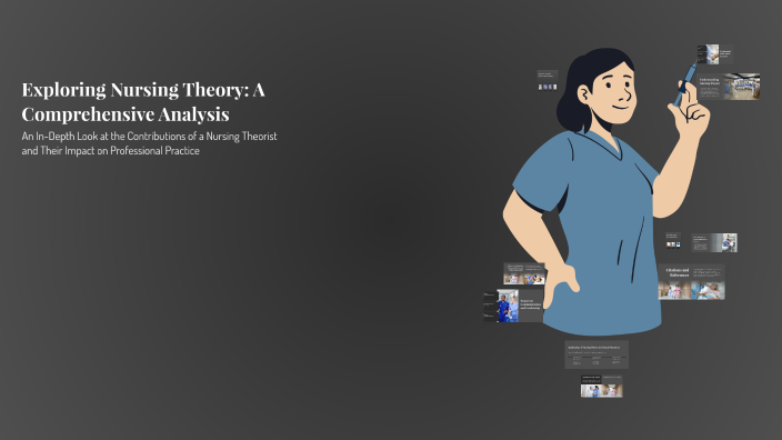 Exploring Nursing Theory: A Comprehensive Analysis by Jasmine Hobbs on ...