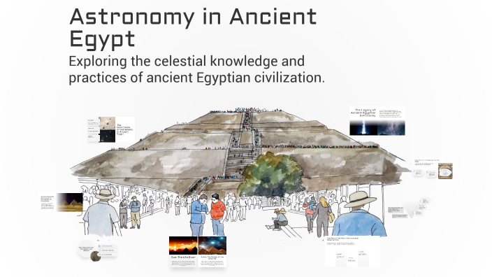 Astronomy in Ancient Egypt by Taha Ateş on Prezi