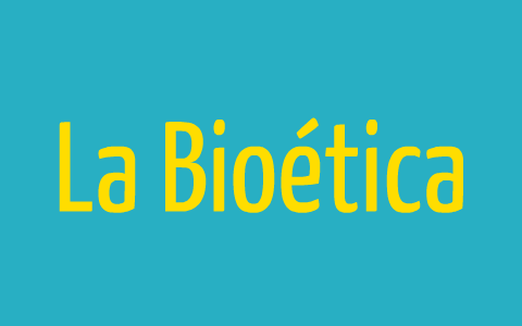 La Bioética by susan sequeira Rivera on Prezi