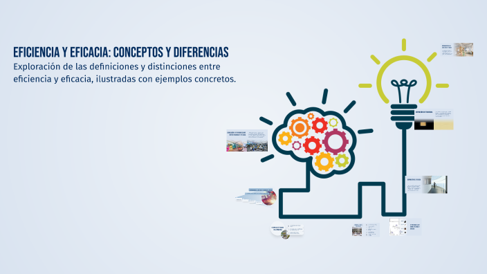 Eficiencia y Eficacia: Conceptos y Diferencias by Jimmy Macias on Prezi