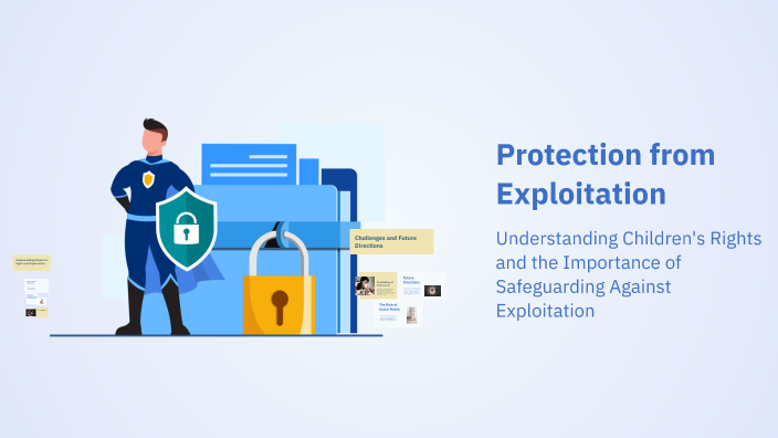 Protection from Exploitation by Sophie Wohlfeld on Prezi