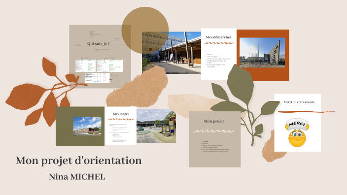 Mon projet d'orientation by Nina Michel on Prezi