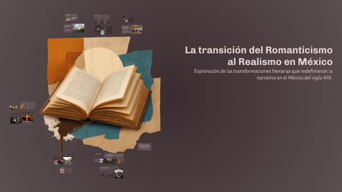 La transición del Romanticismo al Realismo en México by Macaria Yazmin ...