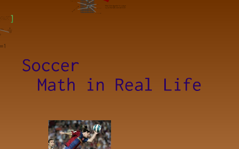 Math in Soccer by Omero Nieto on Prezi