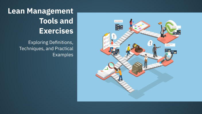 Lean Management Tools and Exercises by ahmed lajmi on Prezi