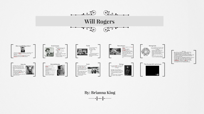 Will Rogers by Brianna King on Prezi