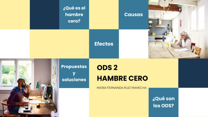 ODS 2 HAMBRE CERO by MARIA FERNANDA RUIZ MAHECHA on Prezi