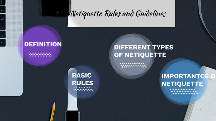 Netiquette Rules and Guidelines, by GUESSA YASAY on Prezi
