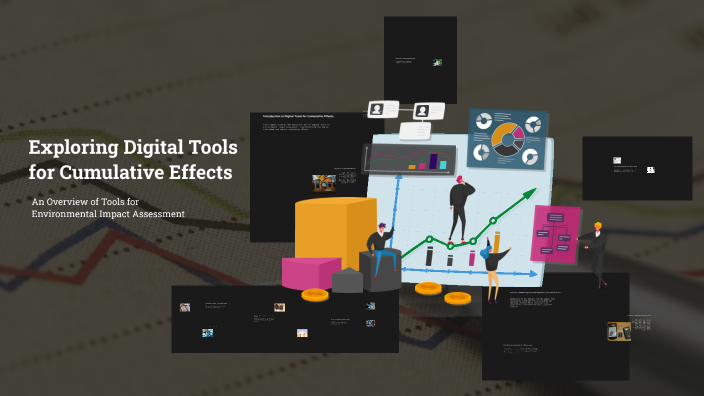 Exploring Digital Tools for Cumulative Effects by Team osdp on Prezi