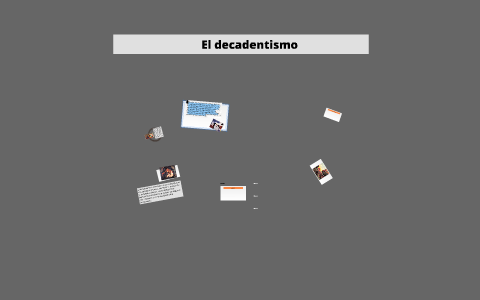 El decadentismo es una corriente artística, filosófica y, pr by ...