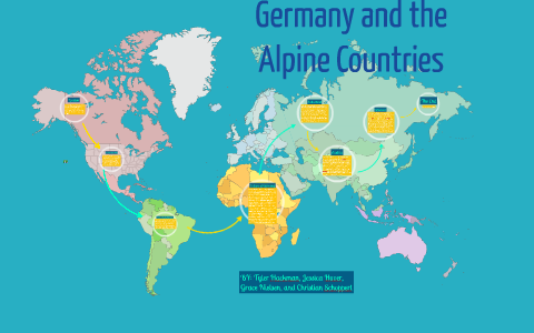 Germany and the Alpine Countries by Grace Nielsen on Prezi