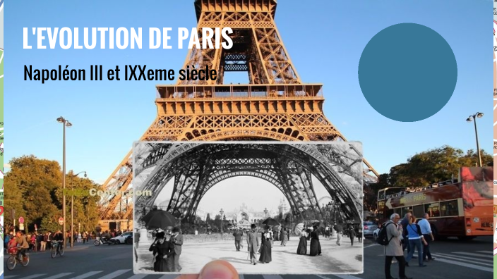 L'evolution de Paris by Aisha Hassan on Prezi