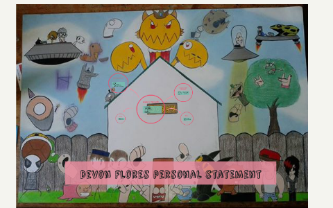 Devon Flores personal statement by Devon Flores on Prezi