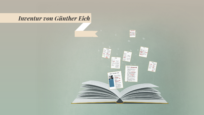 Inventur von Günther Eich by Selin Ay on Prezi