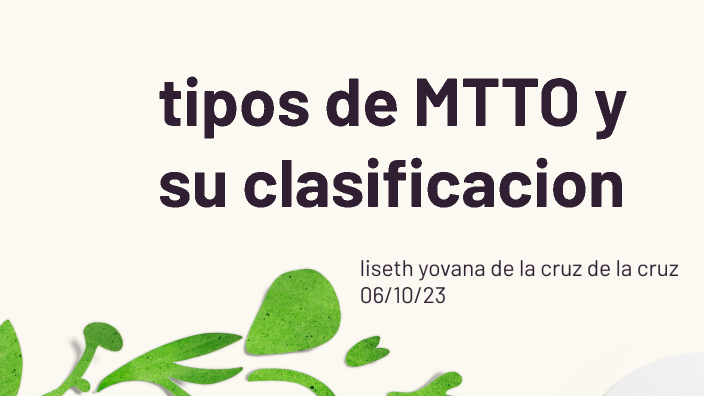 tipos de MTTO y su clasificacion by Liseth Yovana De la Cruz De la Cruz ...