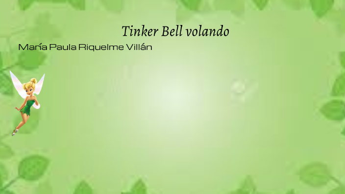 Tinker Bell volando by Maria Paula Riquelme Villan on Prezi