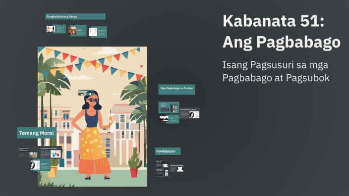 Kabanata 51: Ang Pagbabago by Johain Rebosura on Prezi