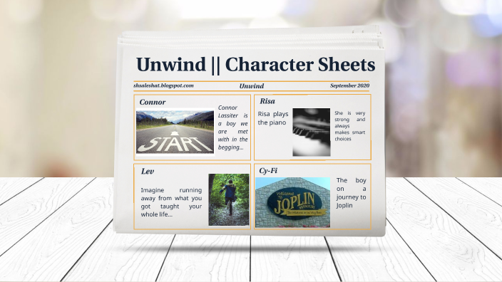 Unwind || Character Profiles by Alesha T on Prezi