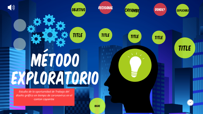 MÉTODO EXPLORATORIO by Denny Marc on Prezi