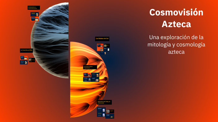 Cosmovisión Azteca by EMMANUEL HERNNADEZ on Prezi