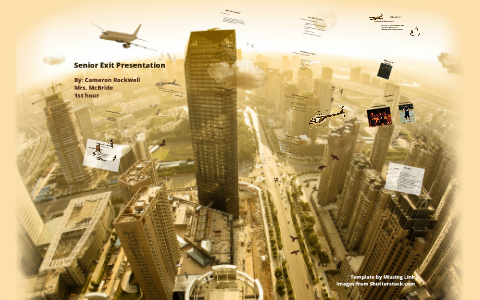 Senior Exit Presentation by Cameron Rockwell on Prezi