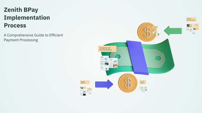 Zenith BPay Implementation Process by Divya Prakash on Prezi