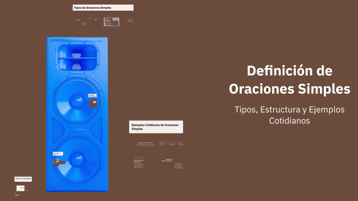 Definición de Oraciones Simples by Kevin Luque on Prezi