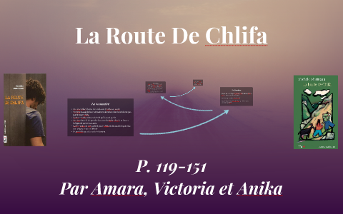 La Route De Chlifa by Amara Punia on Prezi