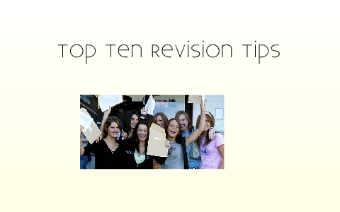Top 10 Revision Tips by Helen Burton on Prezi